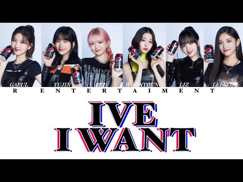IVE “I WANT” LYRICS (HAN/ROM/ENG) - YouTube