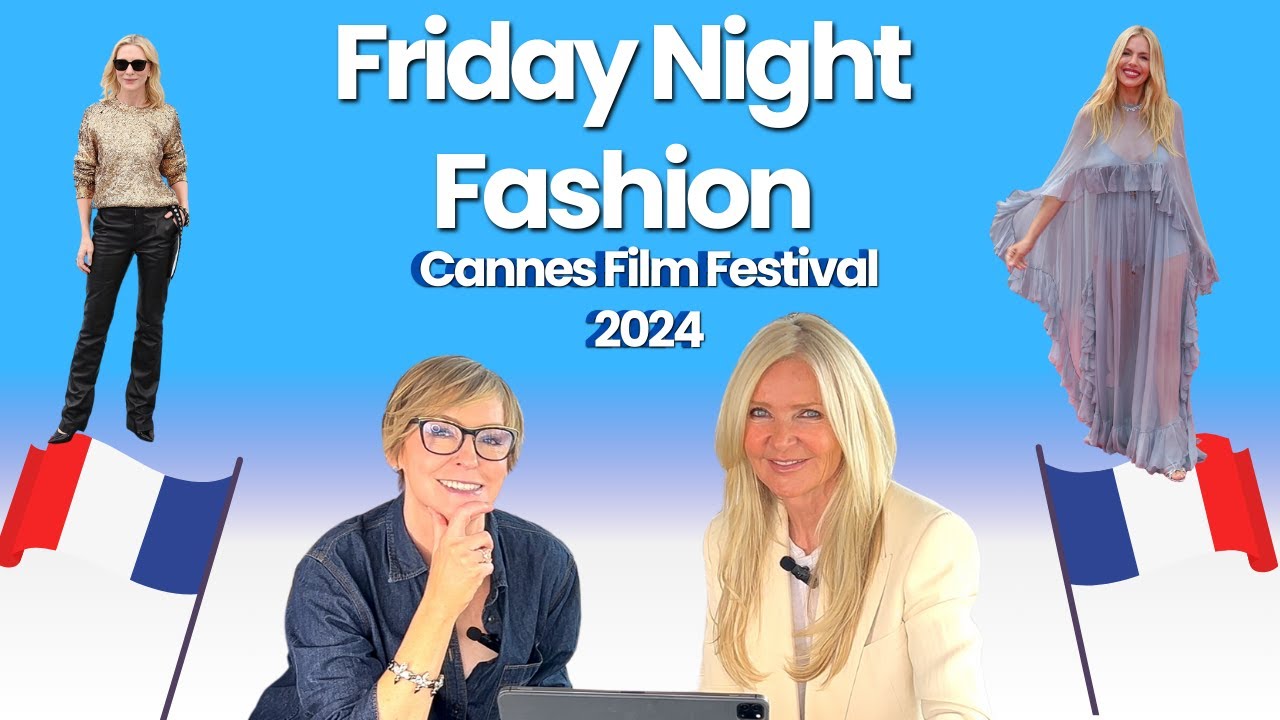 Friday Night Fashion - Cannes Film Festival Fashion 2024 - YouTube