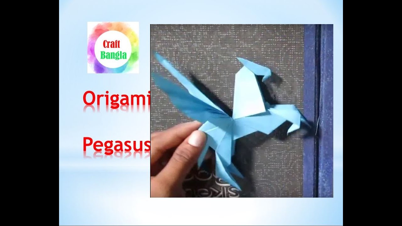 How to make an Origami Pegasus( easy method of making Pegasus of pepar ...
