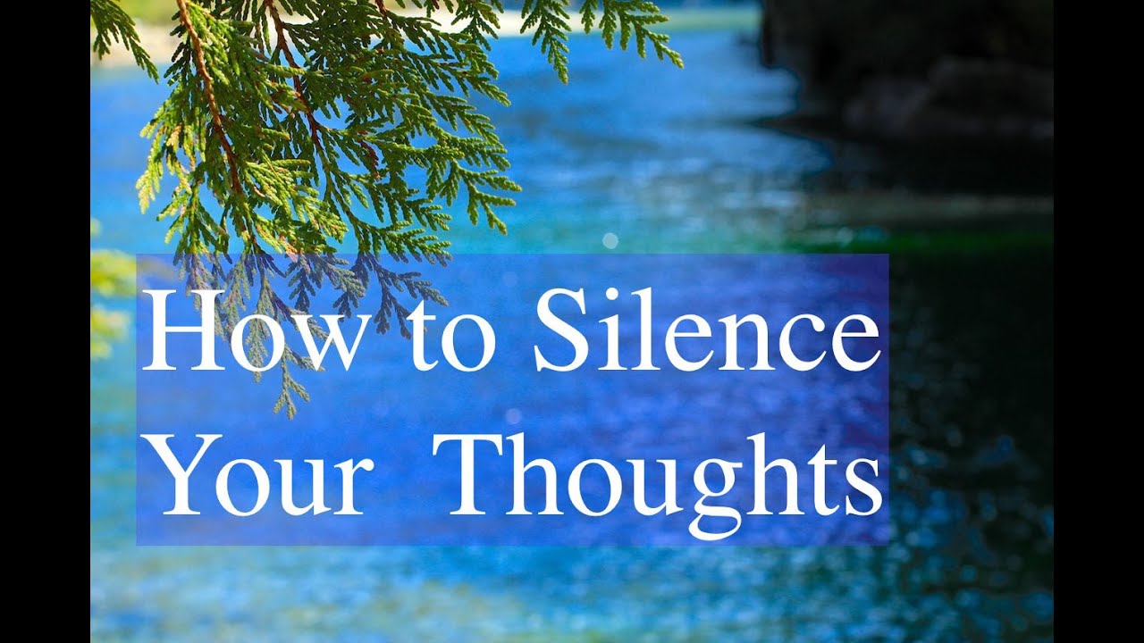 How to Silence Your Thoughts, Satsang - YouTube