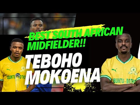 This is why Teboho Mokoena is crucial to Mamelodi Sundowns! 🇿🇦🔥🌶️ - YouTube