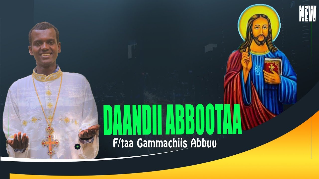 Daandii Abbootaa koo,F/taa Gammachiis Abbuu,Faaruu Afaan Oromoo ...