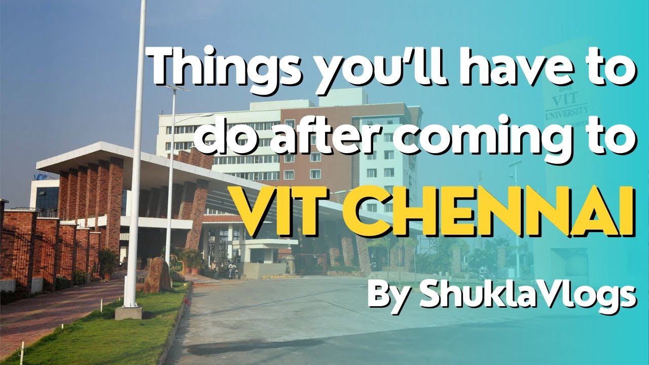 Things you'll have to do after coming to VIT | About EPT test ...