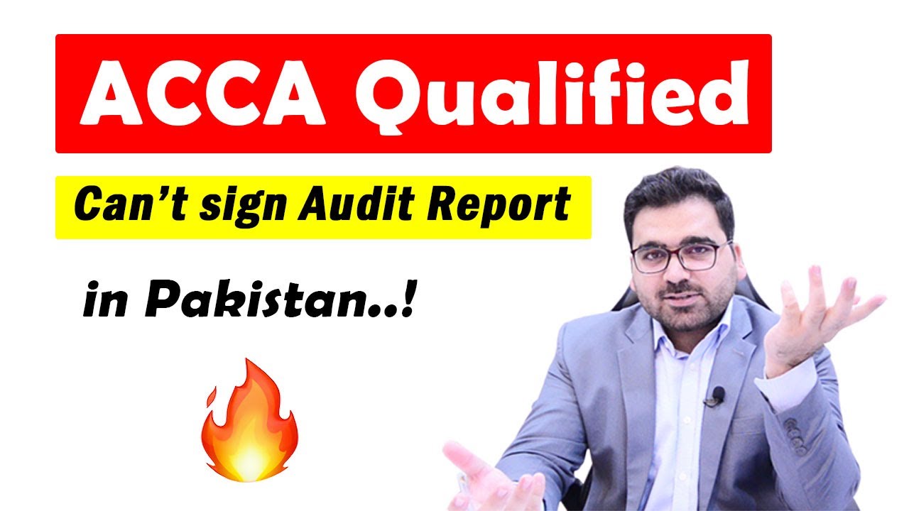 ACCA Qualified Audit Rights in Pakistan | Can ACCA Sign Audit Report ...