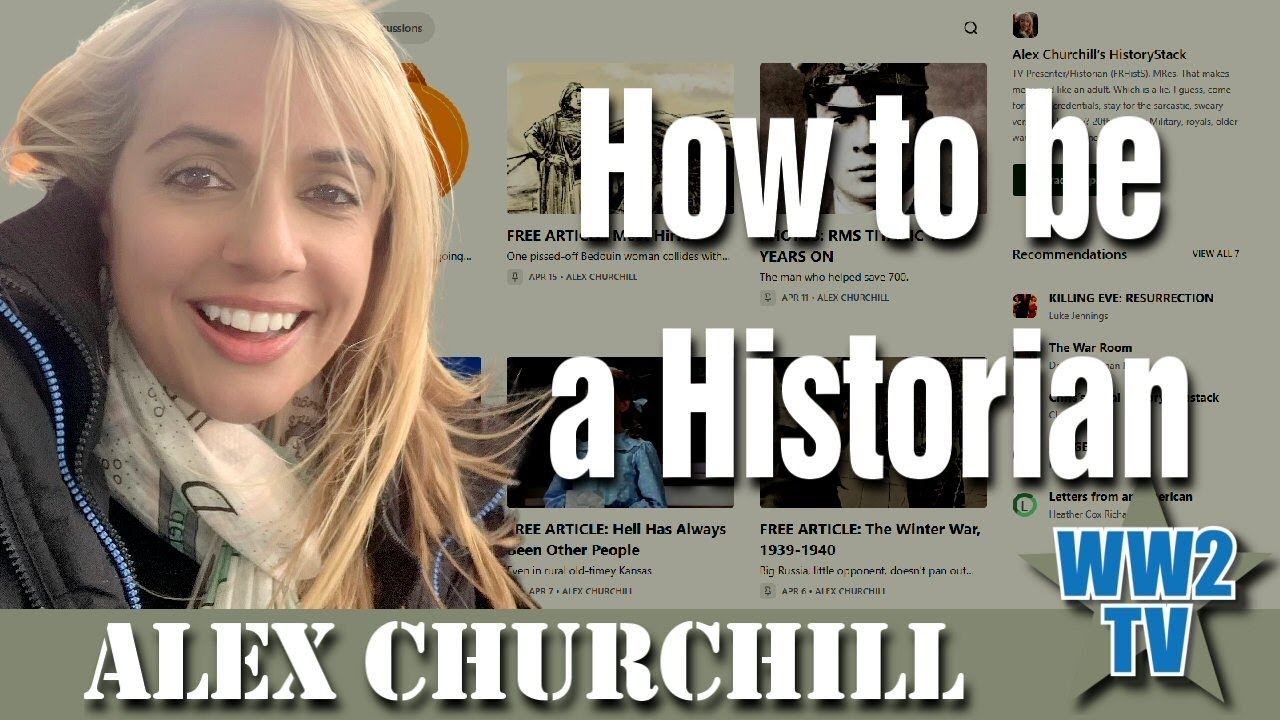 How to be a Historian - With Alex Churchill - YouTube