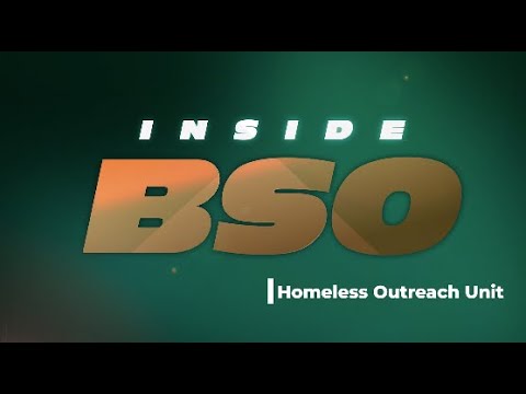 Inside BSO Episode 1: Homeless Outreach Unit - YouTube