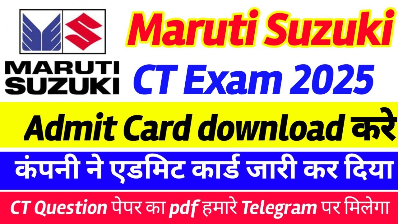 Maruti Suzuki CT Admit Card download | मारुति सुजुकी CT परीक्षा एडमिट ...