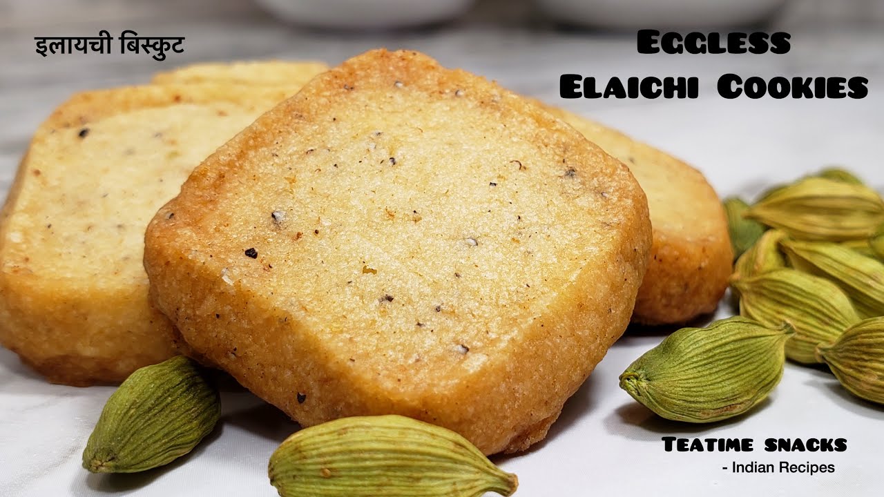 Eggless Elaichi cookies | Teatime Snacks | Homemade Biscuits | Indian ...
