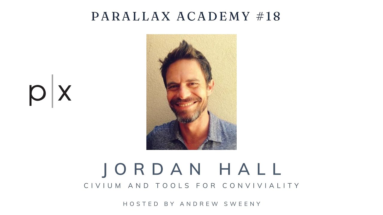 Jordan Hall - Civium and Tools for Conviviality - YouTube