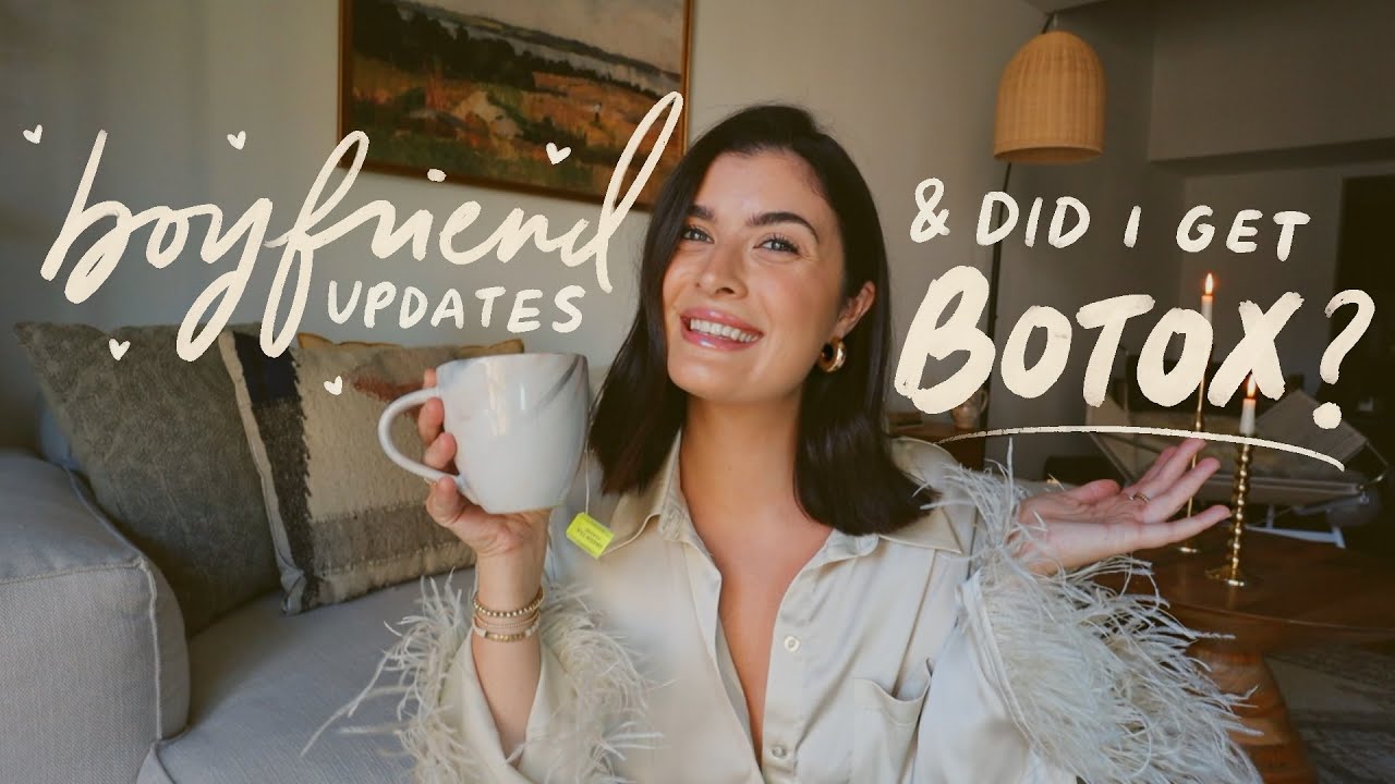 Let's catch up! boyfriend updates + talking about botox - YouTube