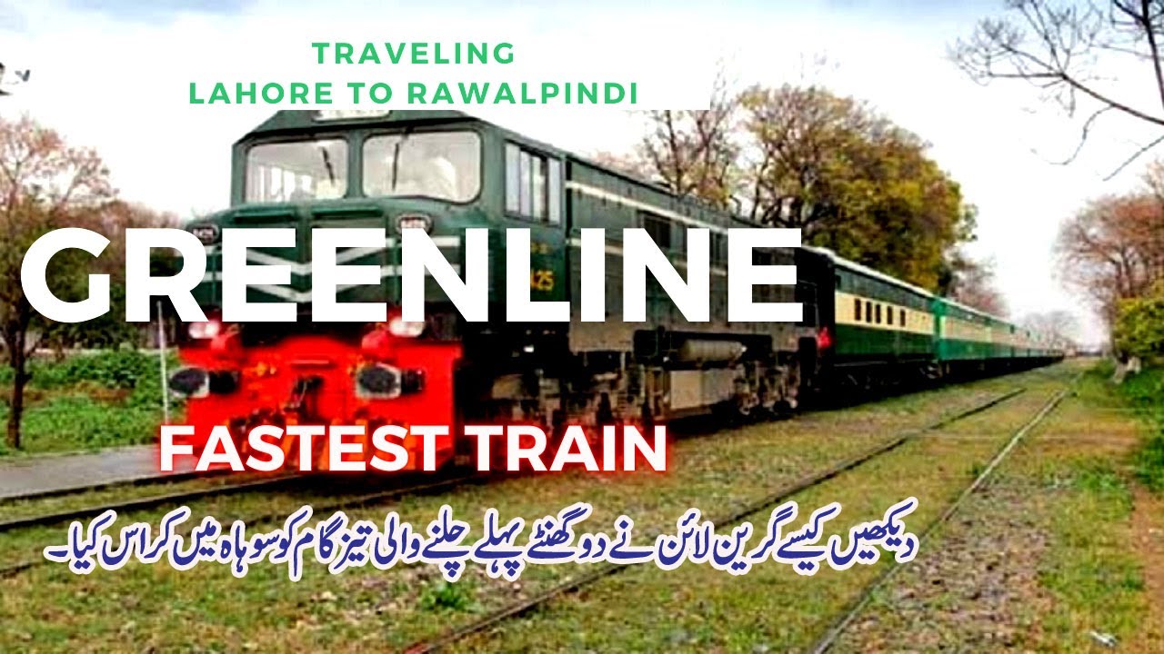 Fastest & Luxurious Train of Pakistan Railways Green line 5Up AC ...