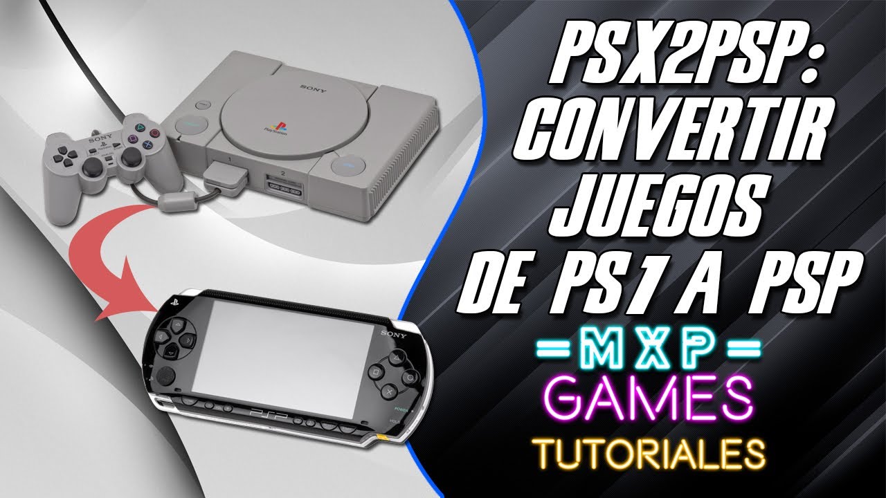 PSX2PSP: Convertir juegos de PS1 a PSP - YouTube