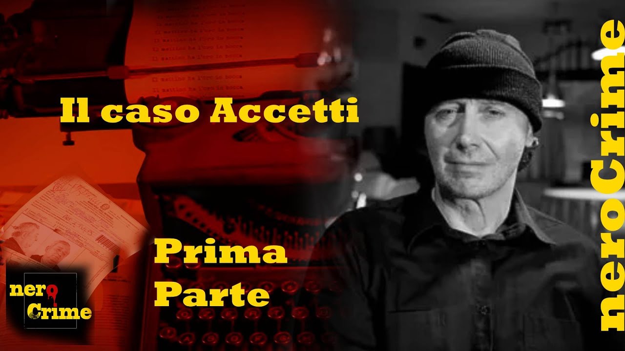 Il mistero Accetti, prima parte - YouTube