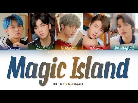 TXT - Magic Island (Color Coded Lyrics Han/Rom/Eng)