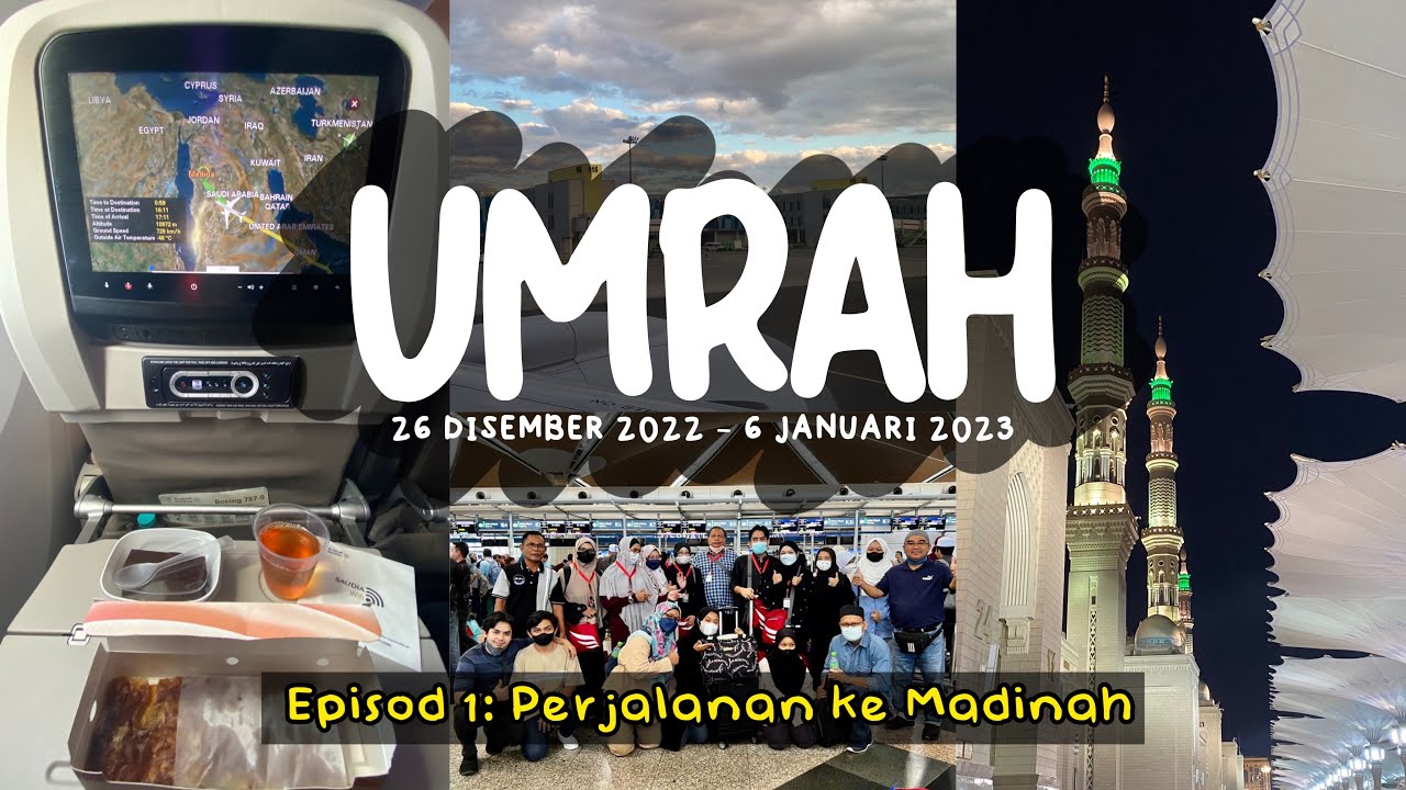EPISOD 1 - Umrah Disember 2022 - Januari 2023 bersama EMRAZ Travel ...