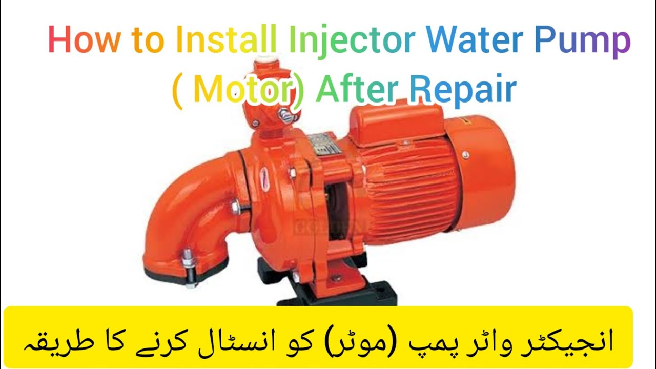 How To Install Injector Water Pump (Motor) #InjectorMotor #WaterPump ...