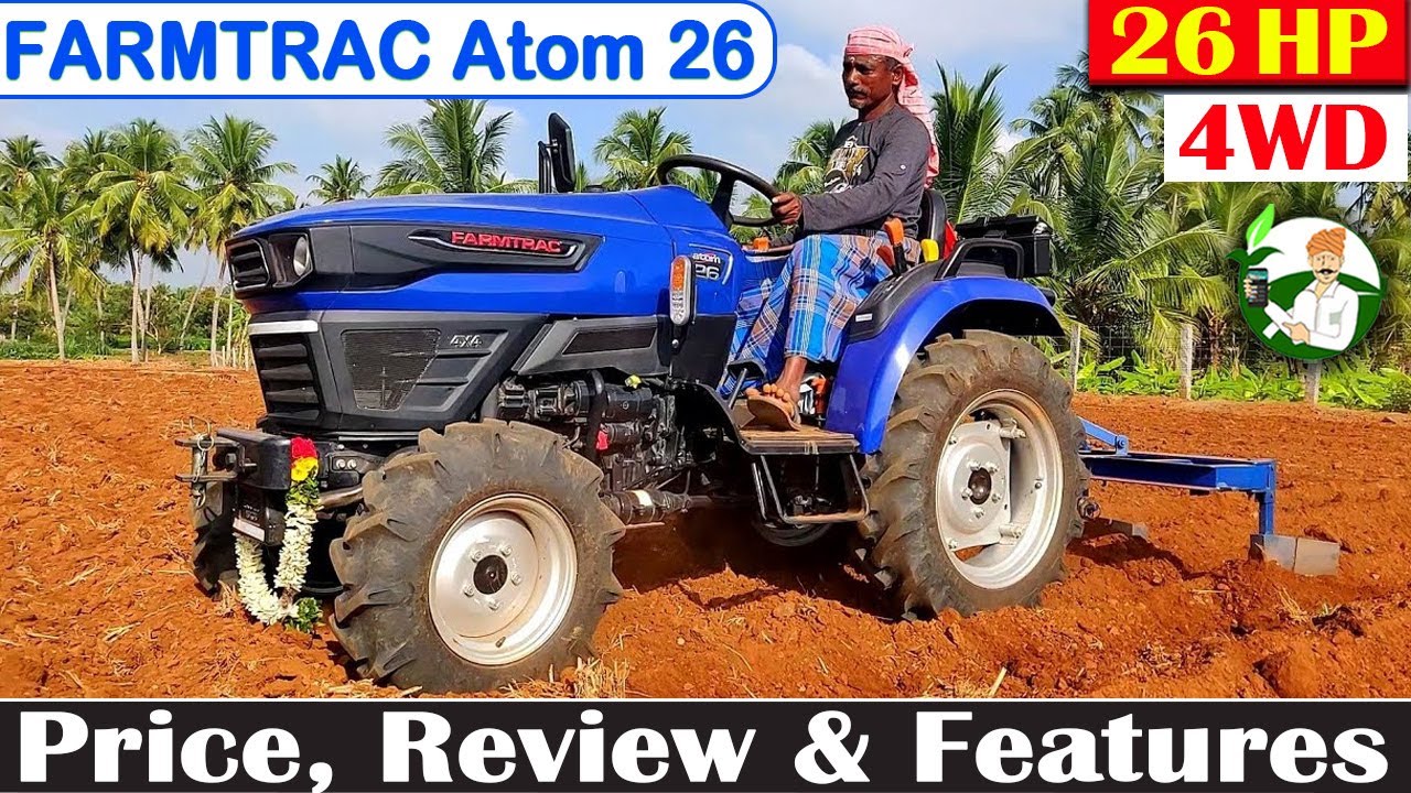 Farmtrac Atom 26 Mini Tractor | 26HP | 4WD | Price, Review and ...