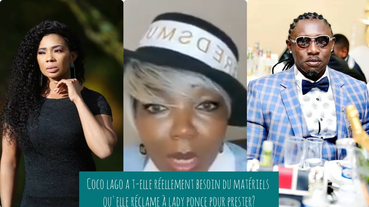 coco LaGo a t-elle besoin de son matériel pour travailler? ,"Dieu ...