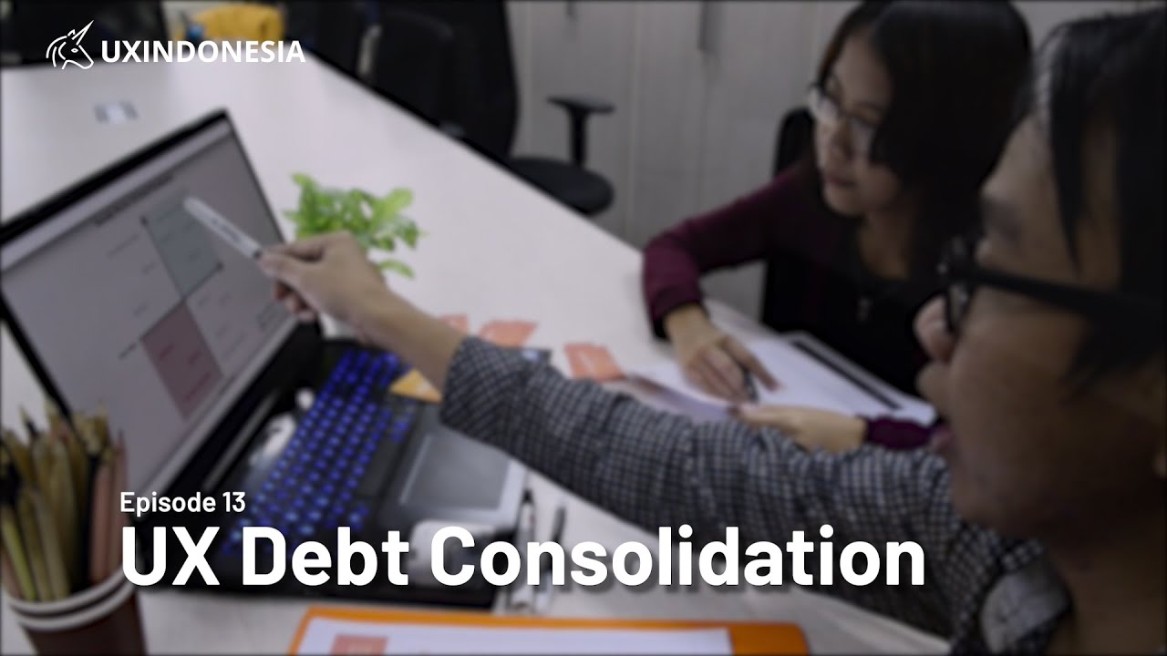 UX Debt Consolidation - YouTube
