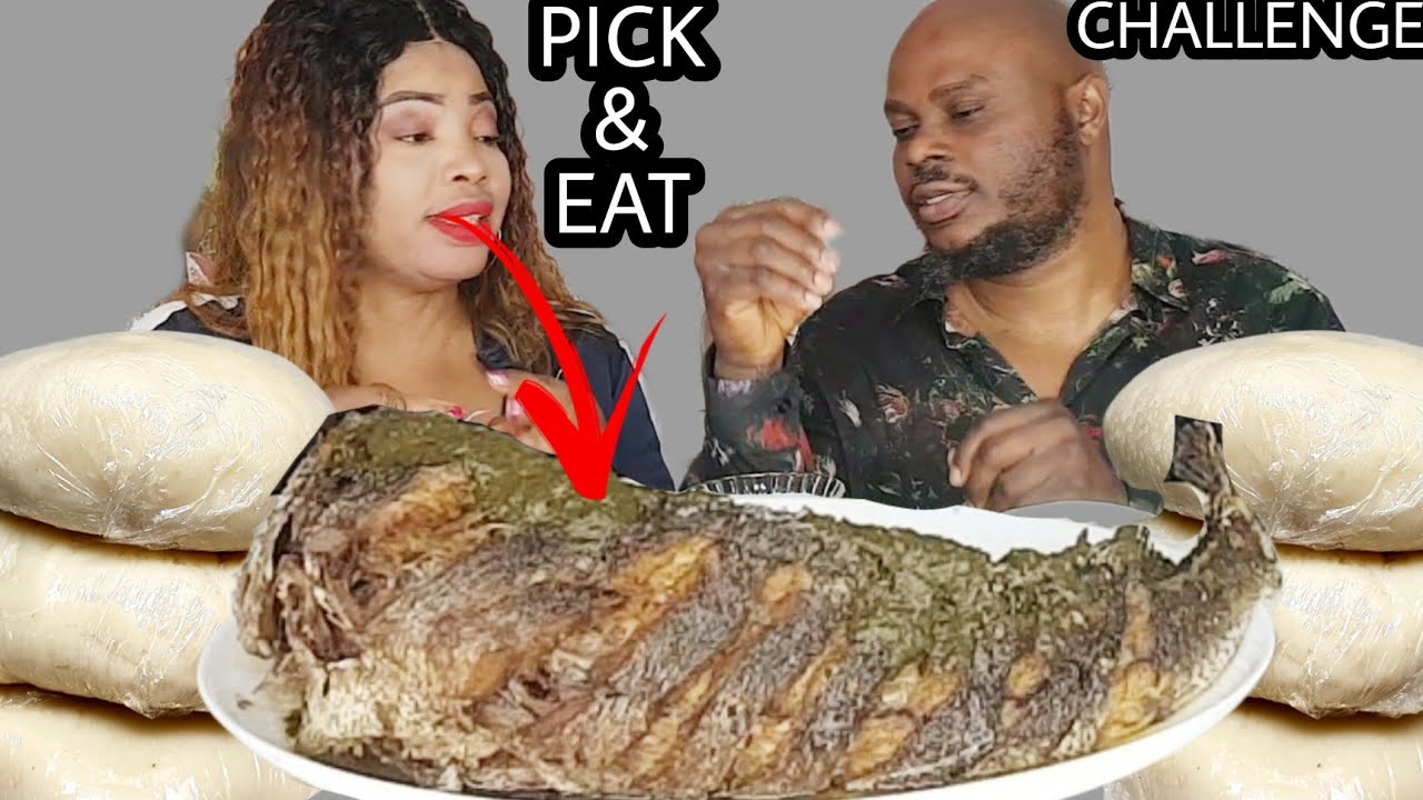 *HILARIOUS* PICK & EAT CHALLENGE | GIANT FISH & BITTER-LEAF SOUP WITH ...