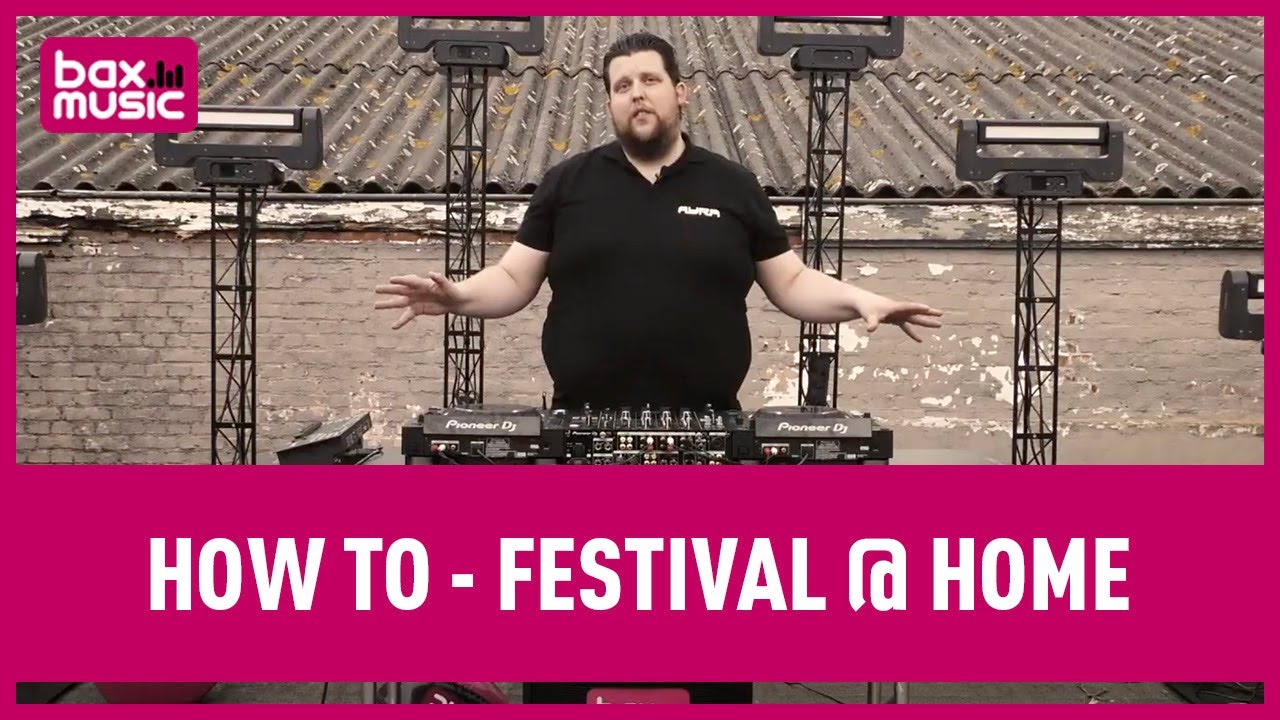 How to - Festival @ Home | Bax Music - YouTube