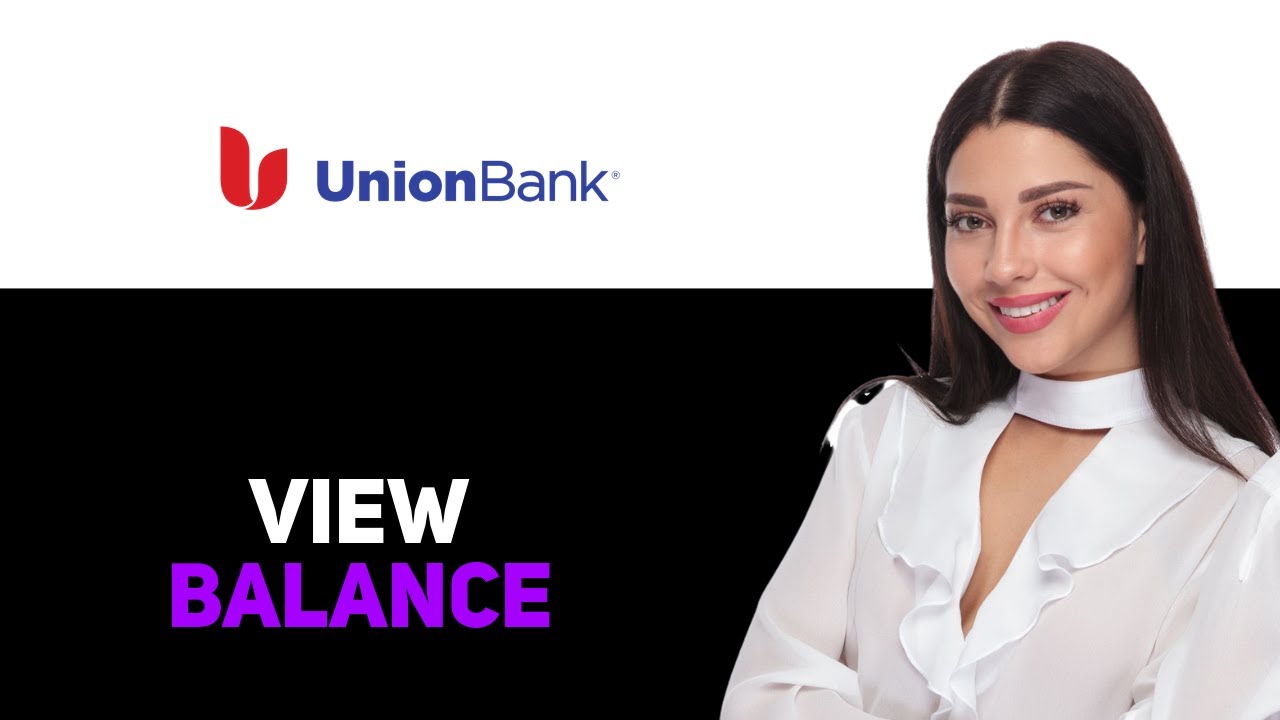 How To See Union Bank Balance 2025 - YouTube