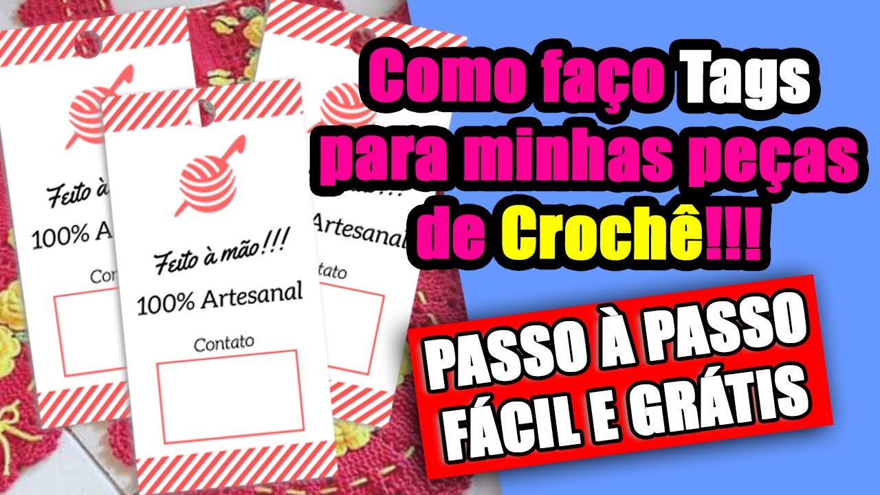 Como fazer tags para seu crochê/ fácil e de graça passo a passo - YouTube