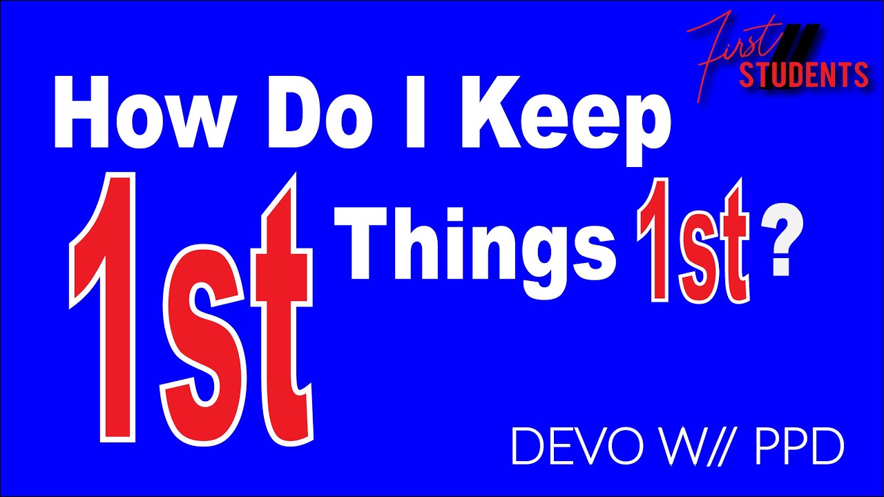 How do I keep First things First? - YouTube