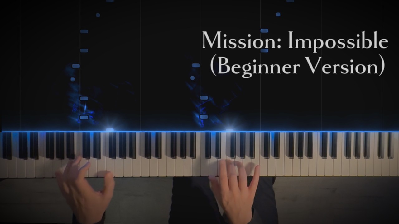 Mission Impossible Theme – Easy Piano Version for Beginners - YouTube
