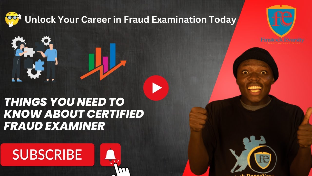 THINGS YOU NEED TO KNOW ABOUT CERTIFIED FRAUD EXAMINER - YouTube