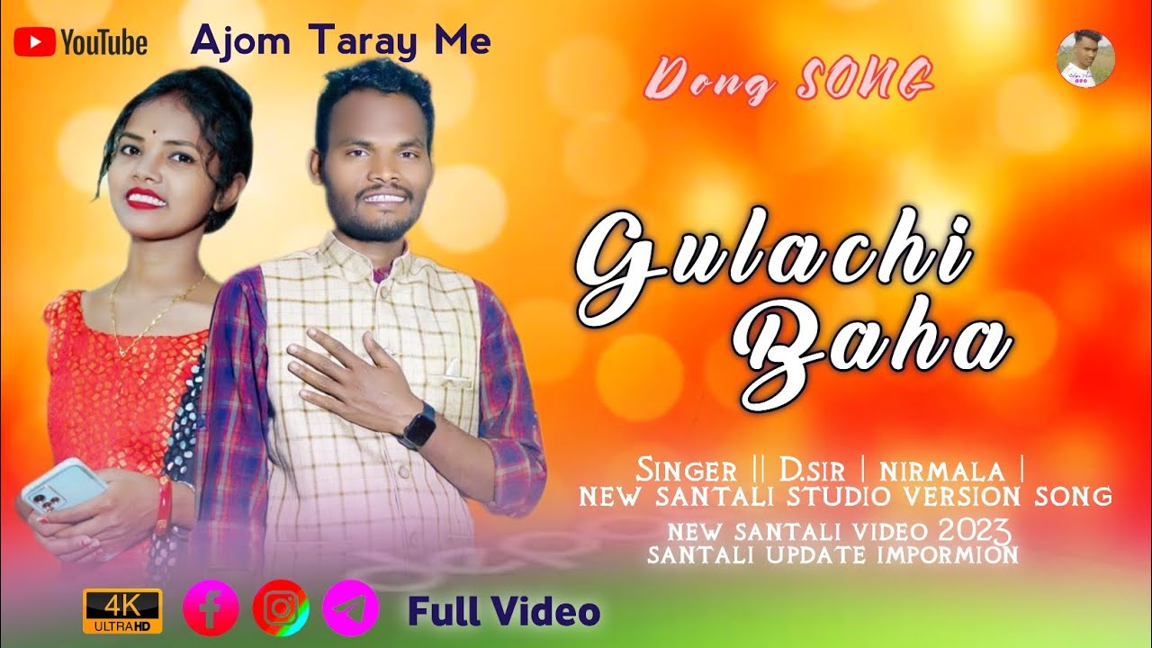 GULACHI BAHA | FULL VIDEO 2023 | NEW SANTALI TRADITIONAL SONG 2023 ...