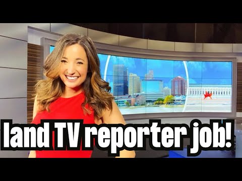How to get the BEST FIRST TV NEWS REPORTER JOB - YouTube