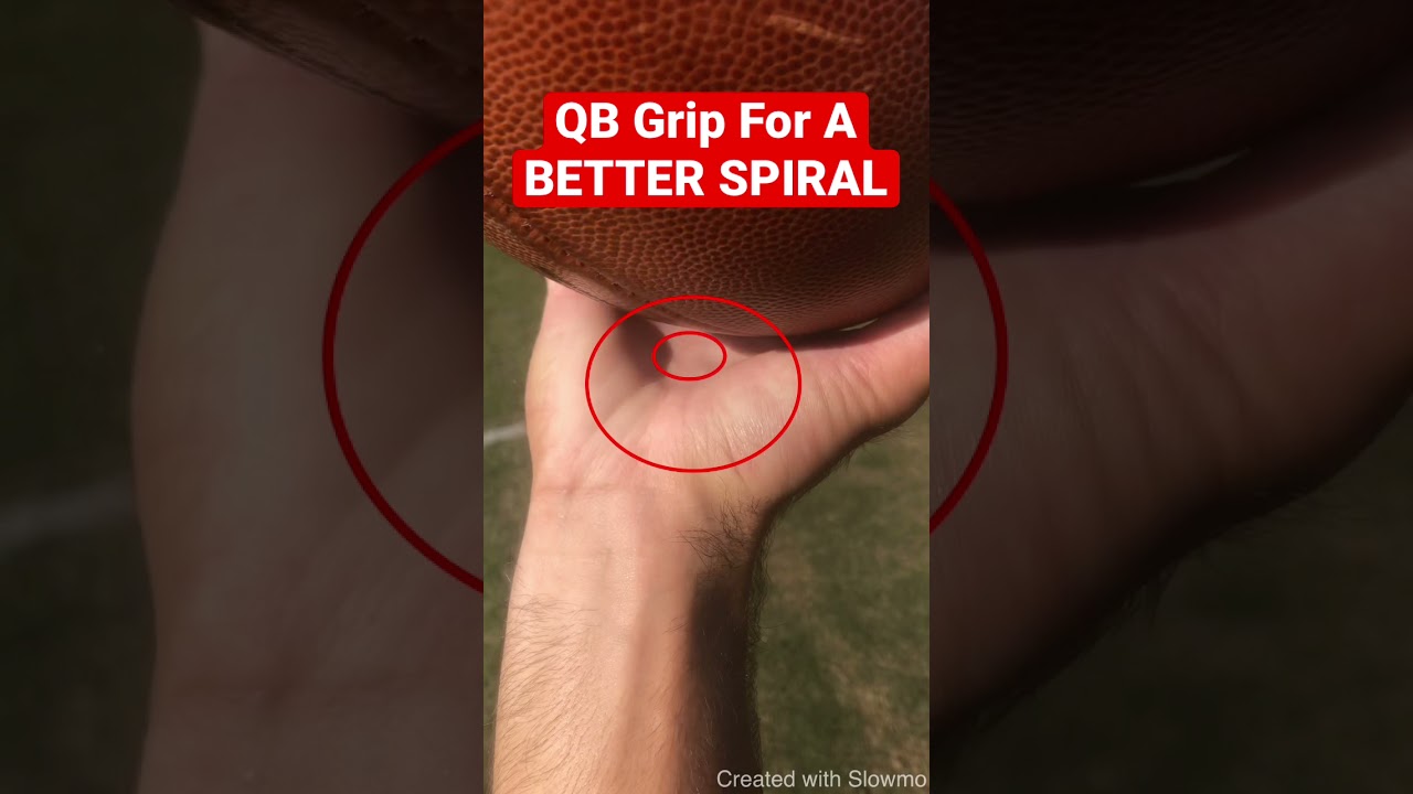 QB Grip For A BETTER SPIRAL - YouTube