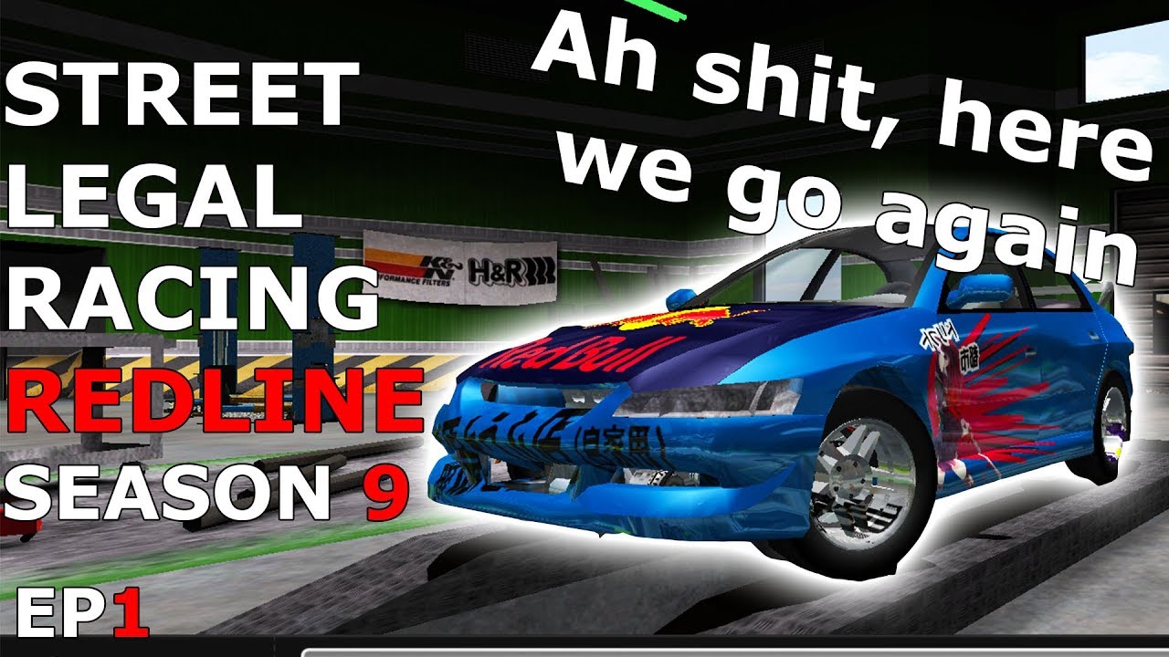 WE BACK ft fake Lan Evo - Street Legal Racing Redline S9 - EP1 - YouTube