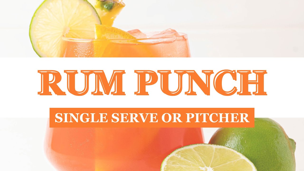 Quick Rum Punch Recipe (Single Serve or Pitcher!) - YouTube
