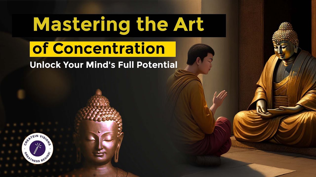 Mastering the Art of Concentration: Unlock Your Mind's Full Potential | Motivational story - YouTube