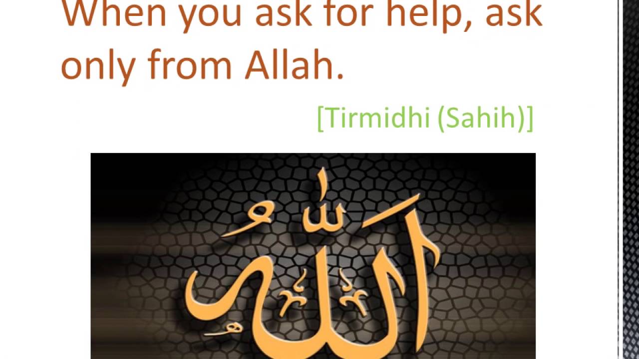 Ask Help Only from Allah - YouTube