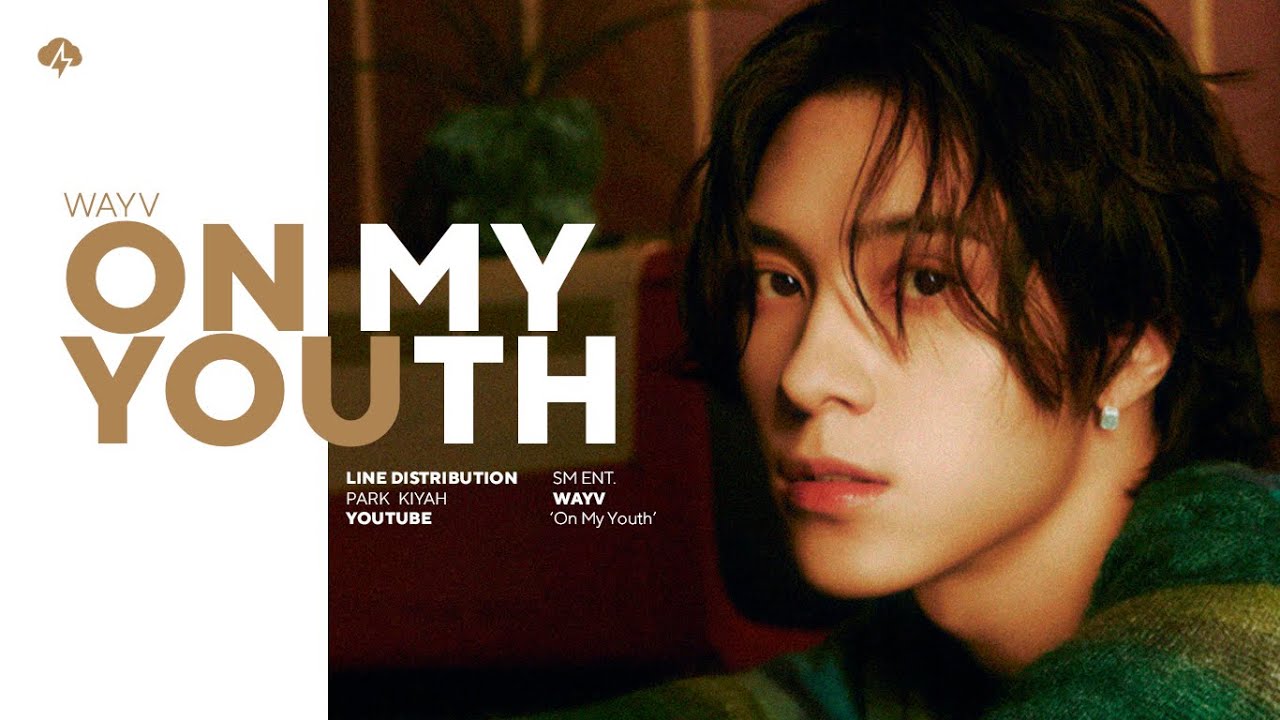WAYV - ON MY YOUTH Line Distribution (Color Coded) - YouTube