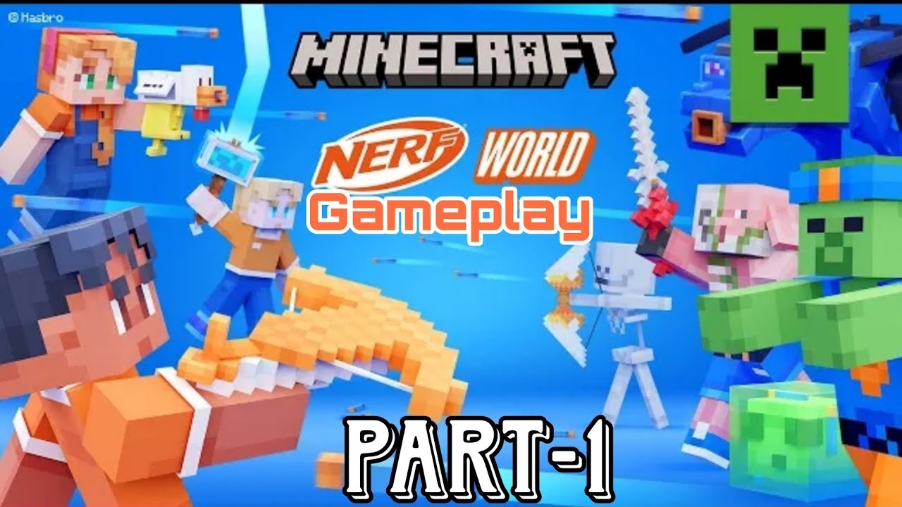 Minecraft Nerf World Gameplay Part-1: The Training - YouTube