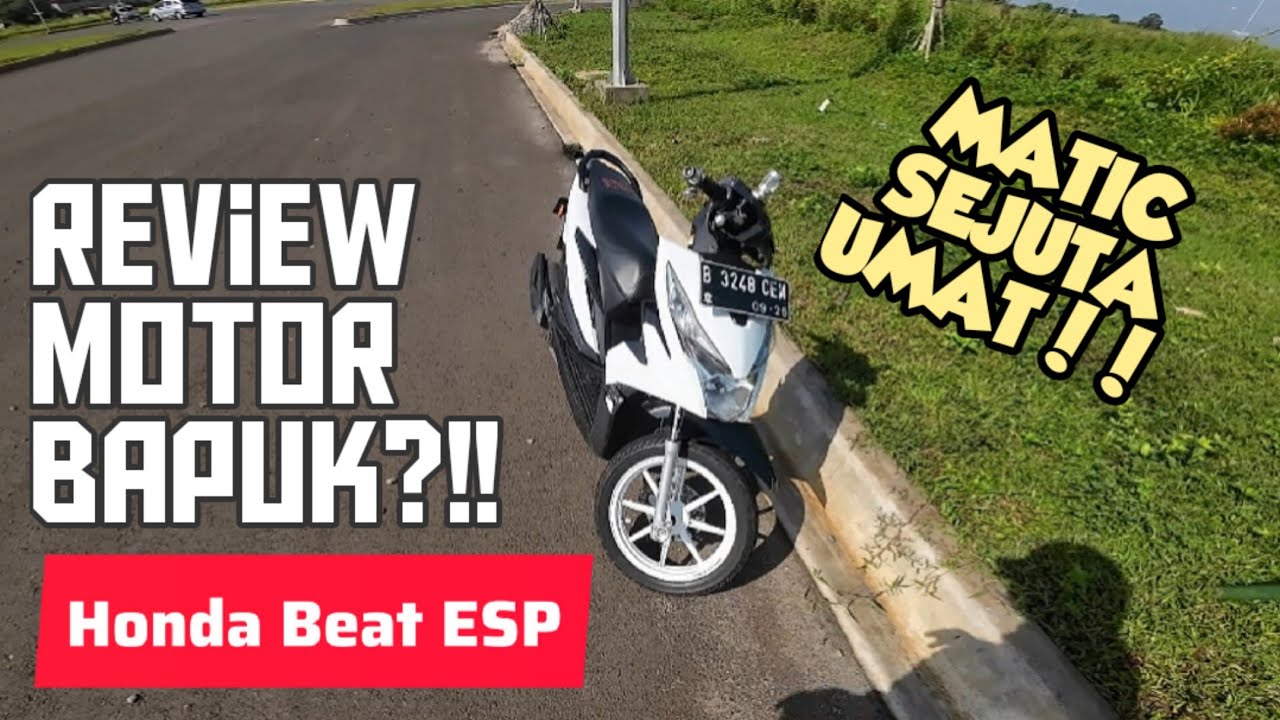 Review Honda Beat ESP 2018, Motor Matic Bapuk? #reviewmotor - YouTube