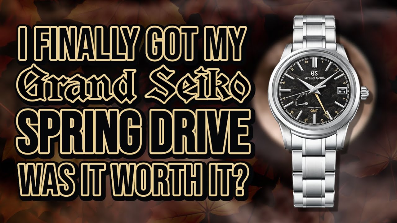 I Finally Got My Grand Seiko Spring Drive - Was It Worth It? - YouTube