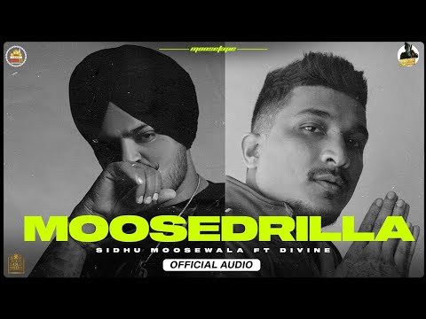 MOOSEDRILLA (Official Video) | SIDHU MOOSE WALA | DIVINE | MOOSETAPE | Jatta pind aa Moosa suni da