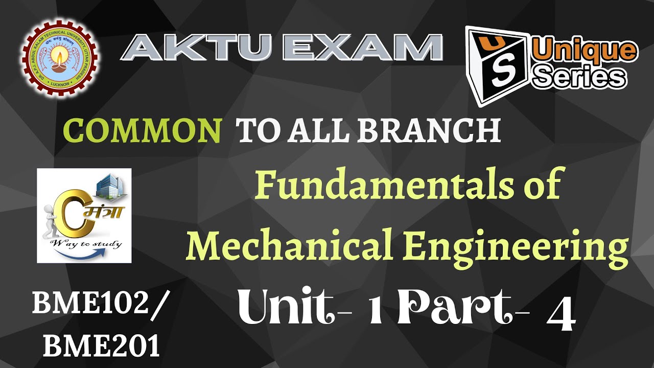U1_P4 | Fundamentals of Mechanical Engineering & Basic of Mechanical Engineering | #Unique ...
