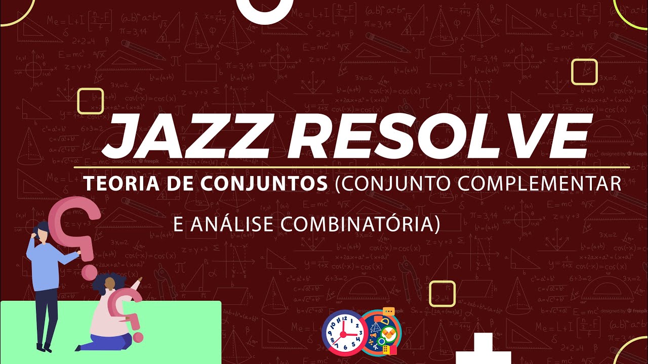 Teoria de Conjuntos (Conjunto Complementar e An. Comb.) - YouTube