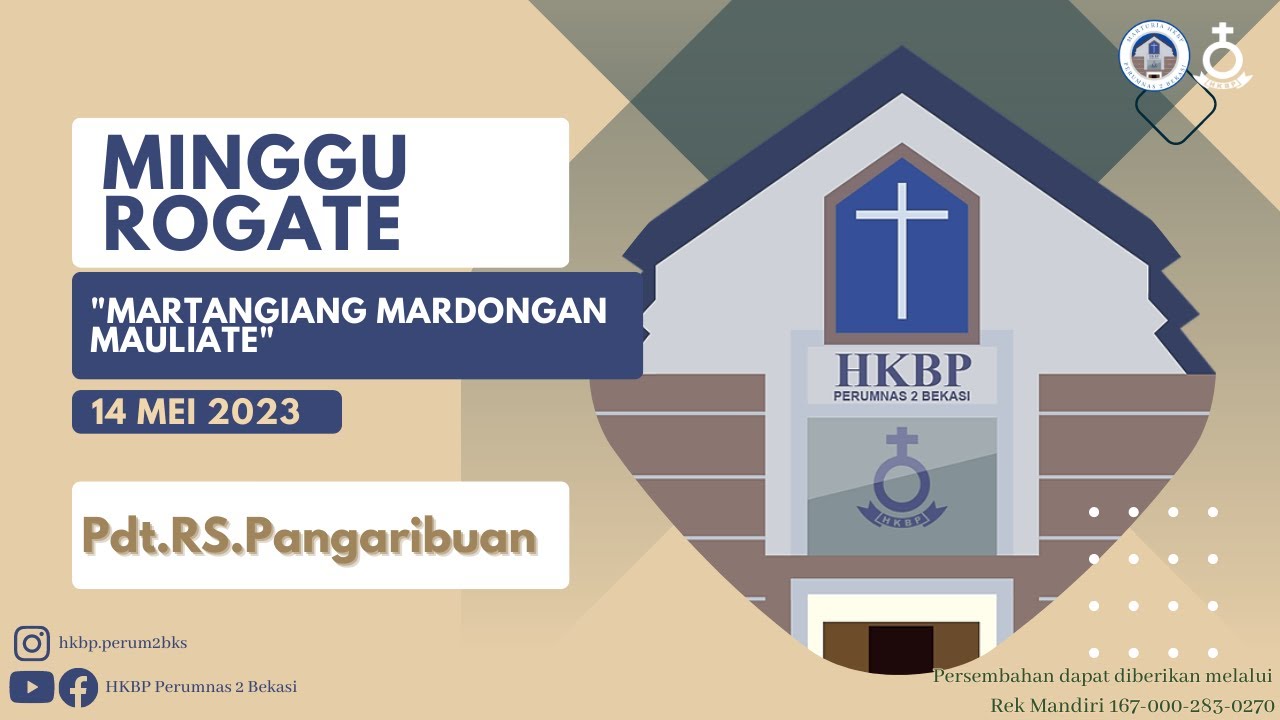 IBADAH MINGGU ROGATE HKBP PERUMNAS 2 BEKASI - YouTube
