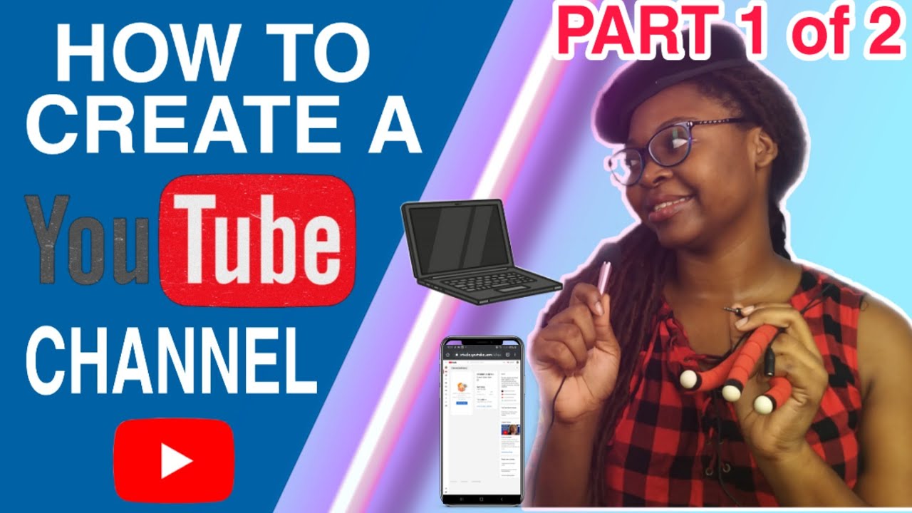 HOW TO CREATE A YOUTUBE CHANNEL | TIPS & TRICKS | WHAT YOU NEED TO ...