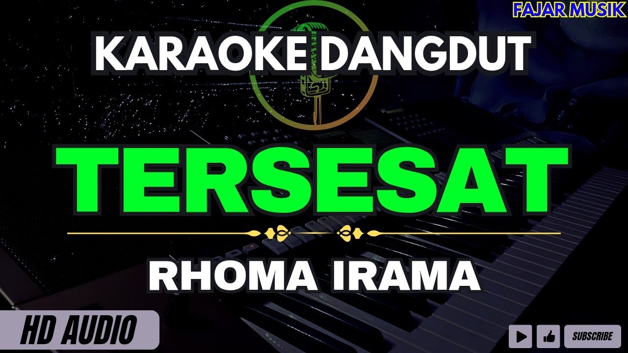 TERSESAT - KARAOKE DANGDUT ORIGINAL - RHOMA IRAMA - YouTube