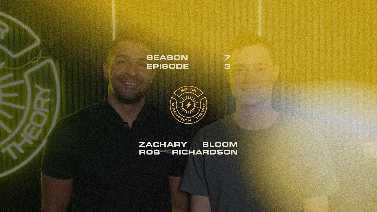 How Zach Bloom & Rob Richardson are Shaping Solar’s Future - YouTube
