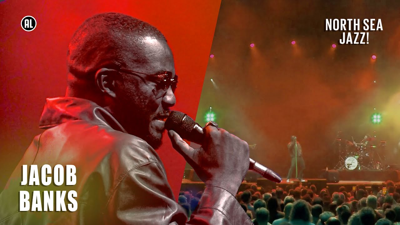 Jacob Banks | Live at North Sea Jazz 2023 - YouTube
