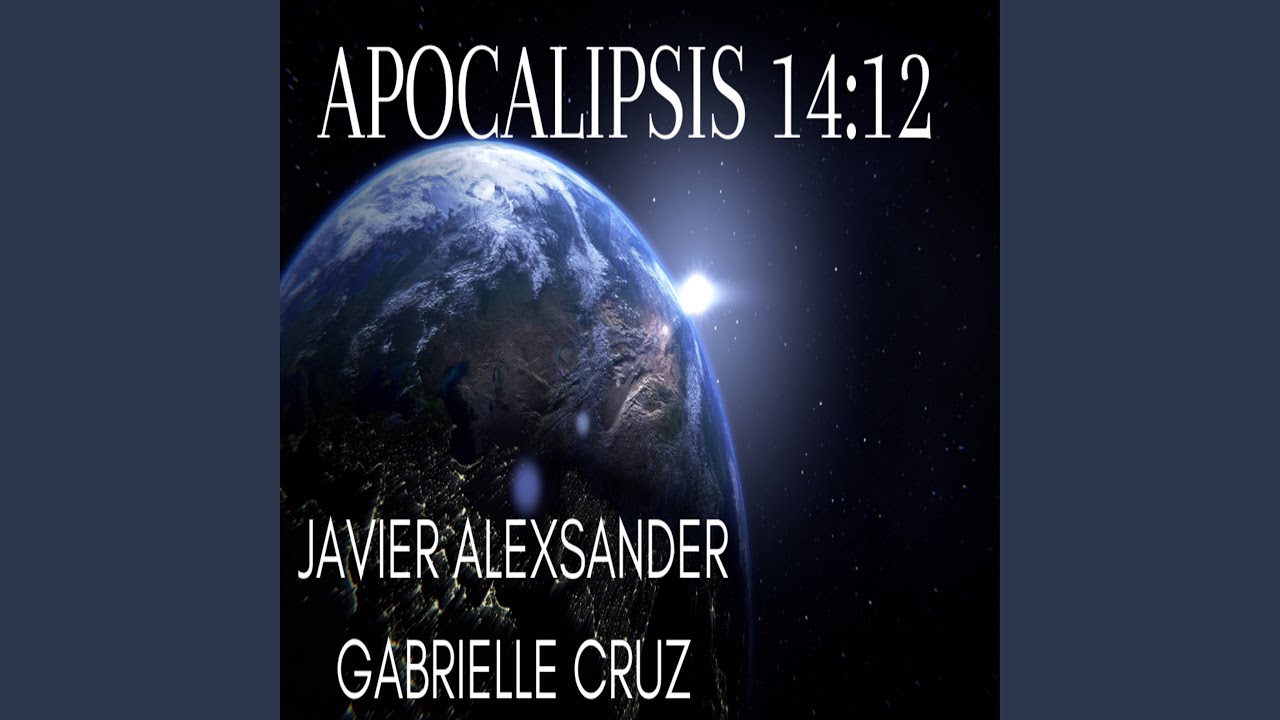 Apocalipsis 14:12 - YouTube